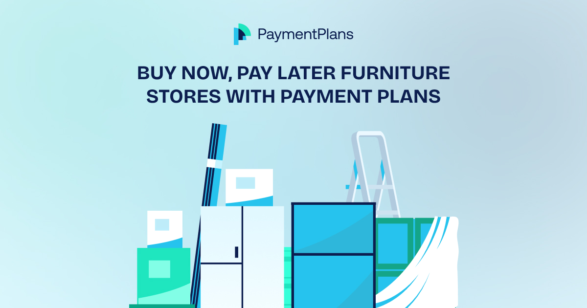 Buy Now, Pay Later Furniture - Stores With Payment Plans